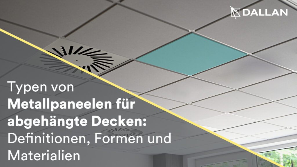 Typen von Metallpaneelen für abgehängte Decken | DALLAN S.p.A