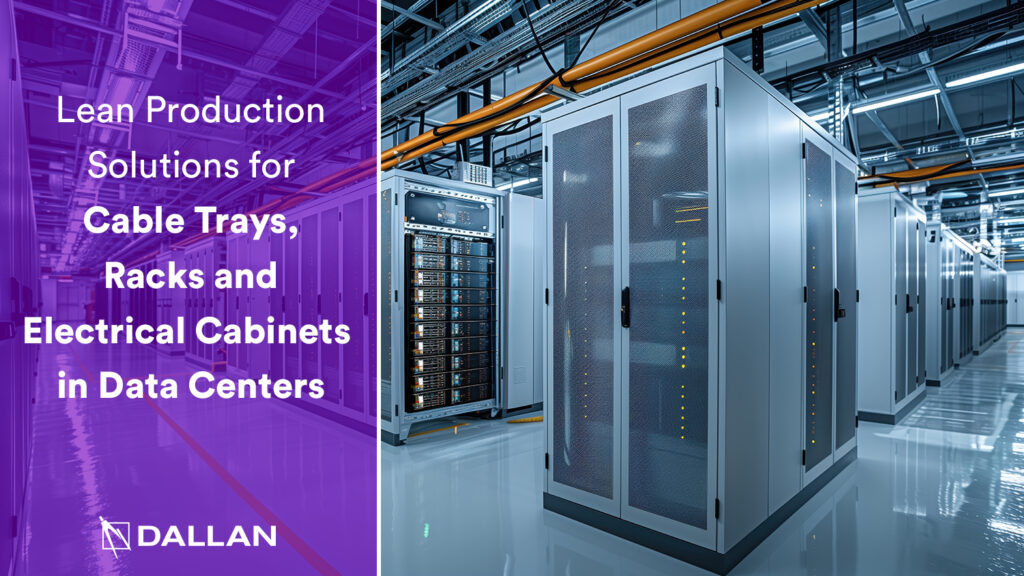 Solutions for Cable Trays and Electrical Cabinets in Data Centers