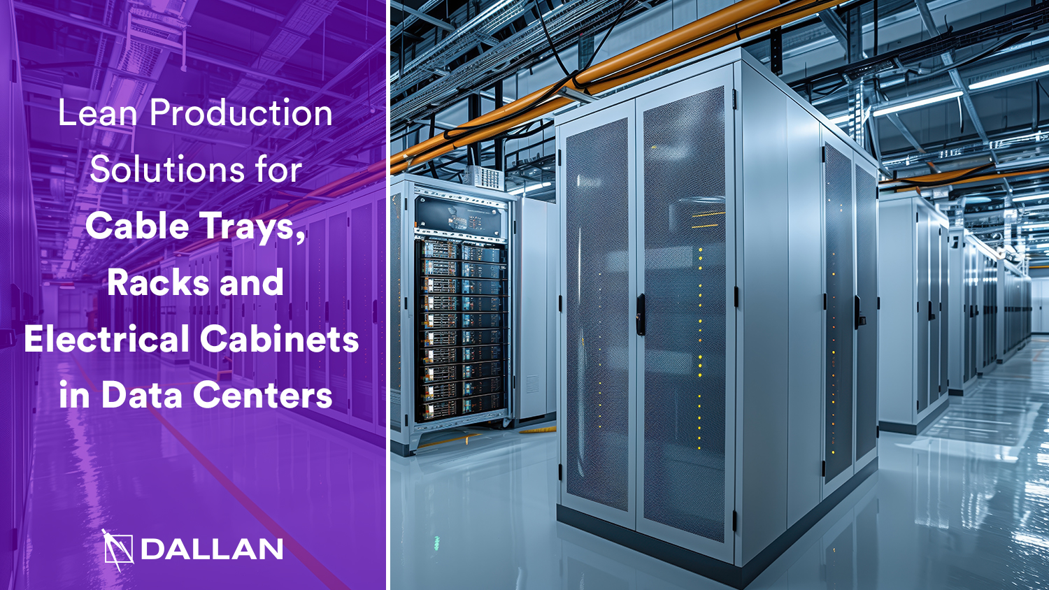 Solutions for Cable Trays and Electrical Cabinets in Data Centers